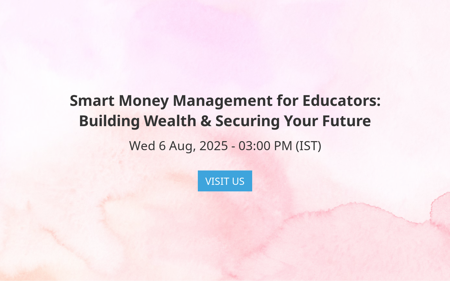 Smart Money Management for Educators: Building Wealth & Securing Your Future